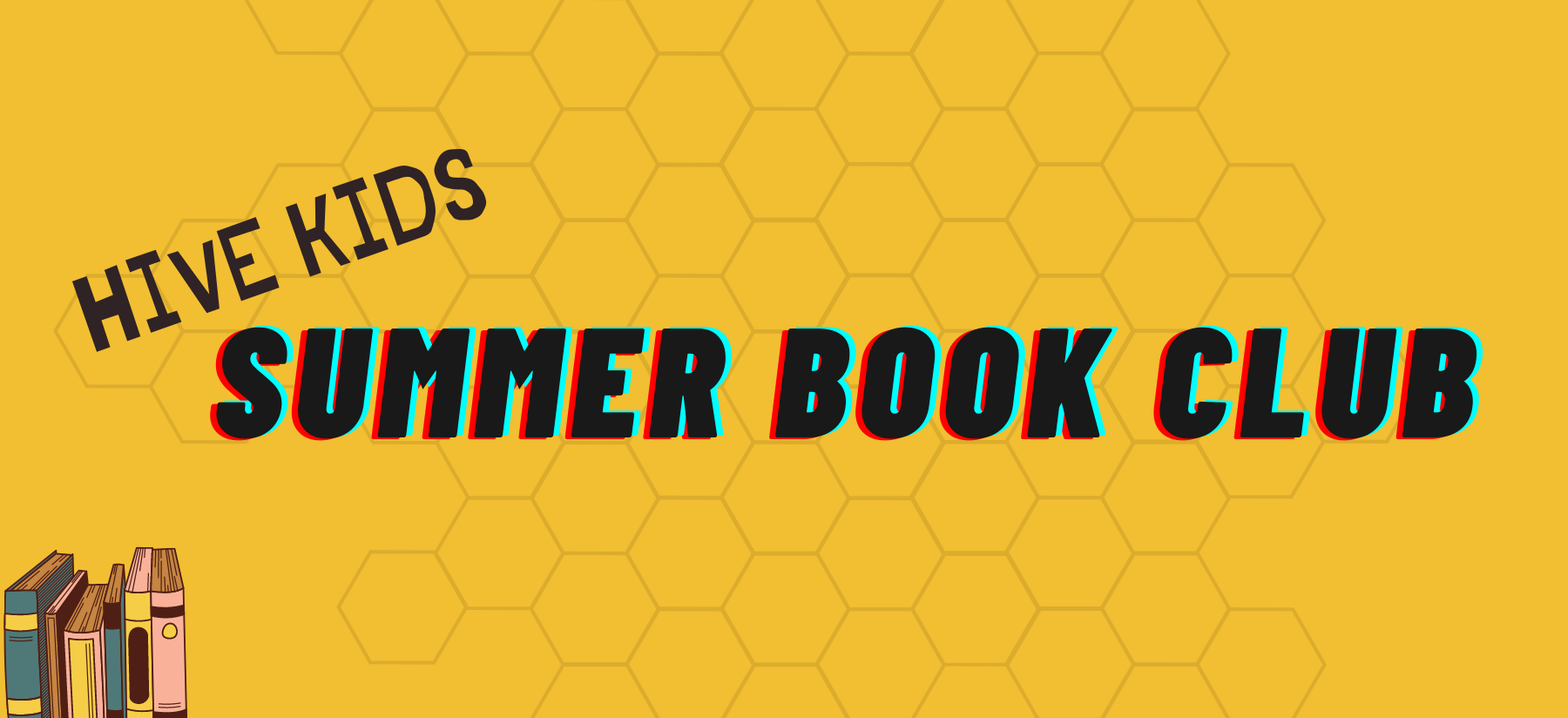Hive Kids Summer Book Club – Hive Kids